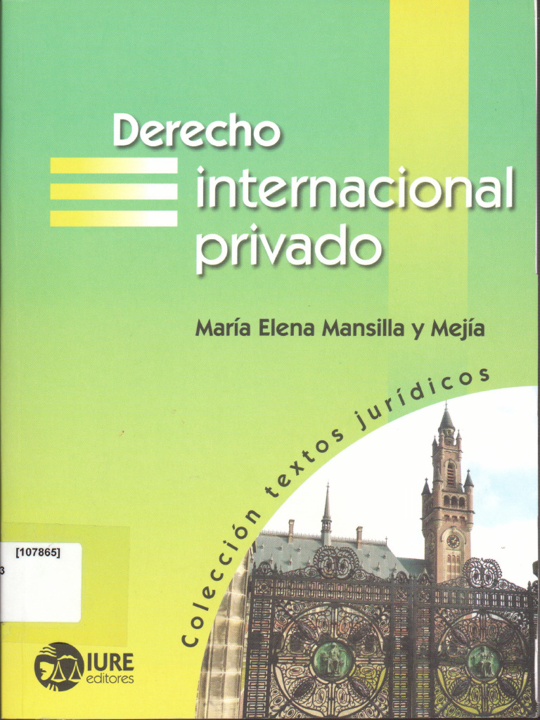 Dra. María Elena Mansilla y Mejía, Derecho Internacional Privado, IURE ...