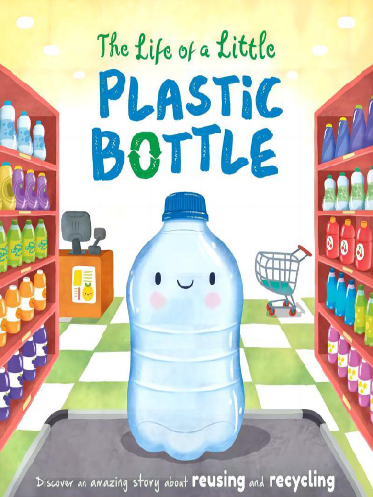 The Life of Little - Plastic Bottle | PDF