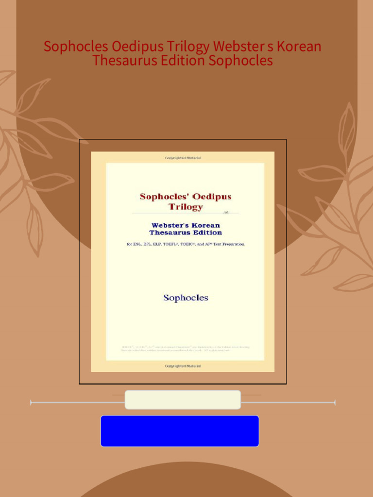 Sophocles Oedipus Trilogy Webster S Korean Thesaurus Edition Sophocles | PDF | Oedipus