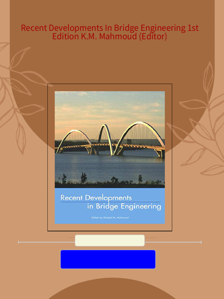 Recent Developments in Bridge Engineering 1st Edition K.M. Mahmoud ...