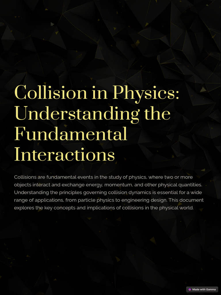 Collision in Physics Understanding the Fundamental Interactions | PDF
