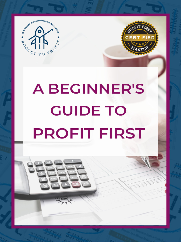 A Beginners Guide To Profit First 3 | PDF | Taxes | Banks