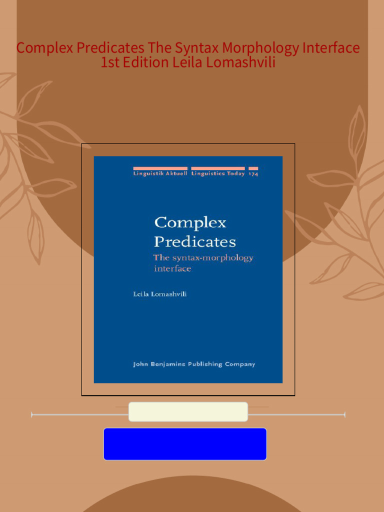 Immediate download Complex Predicates The Syntax Morphology Interface ...