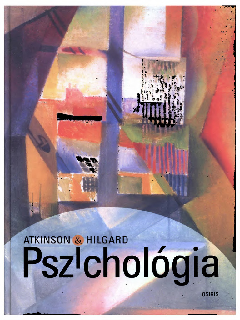 Richard C Atkinson Ernest Hilgard Pszichológia | PDF