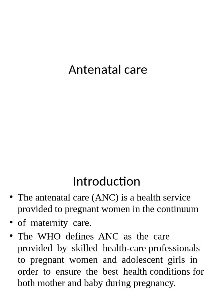 Antenatal Care Power Point | PDF | Pregnancy | Prenatal Development