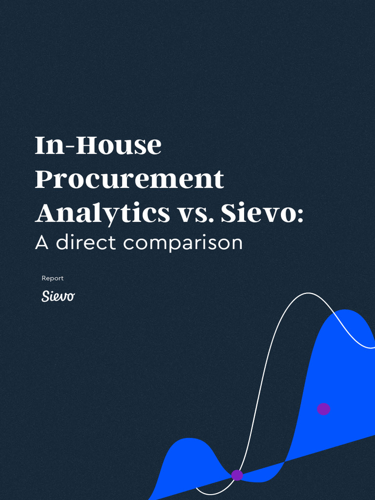 Procurement Analytics: In-House vs. Sievo | PDF | Analytics | Procurement