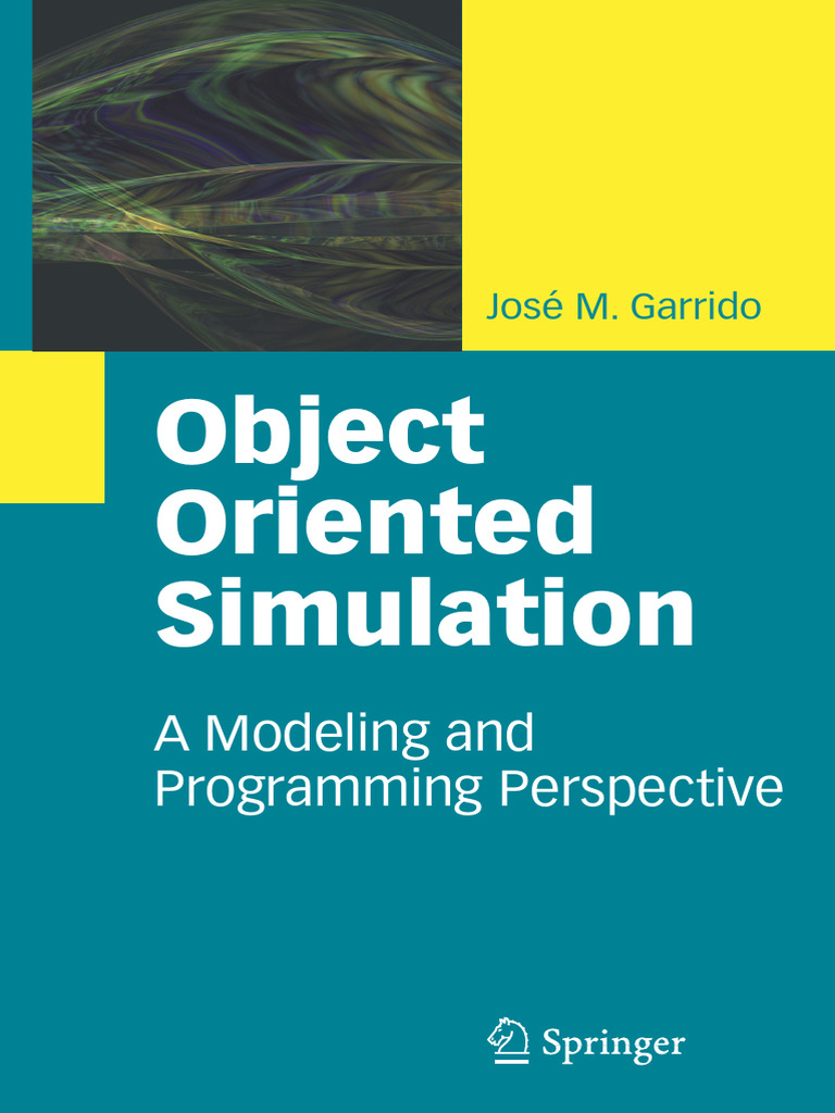 Object Oriented Simulation: A Modeling and Programming Perspective | PDF | Computer Programming ...