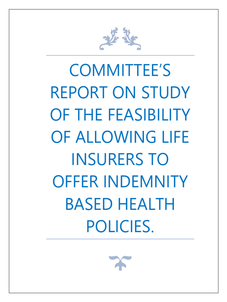 Report On The Feasibility of Allowing Life Insurers To Offer Indemnity ...