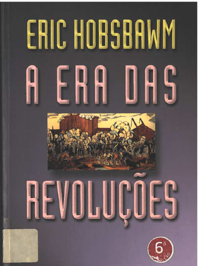 Eric Hobsbawm Sobre A Revolucao Francesa Recurso | PDF
