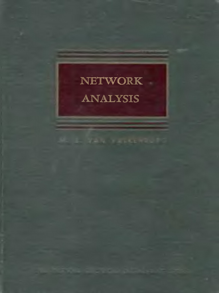 Network Analysis by M E Van Valkenburg | PDF