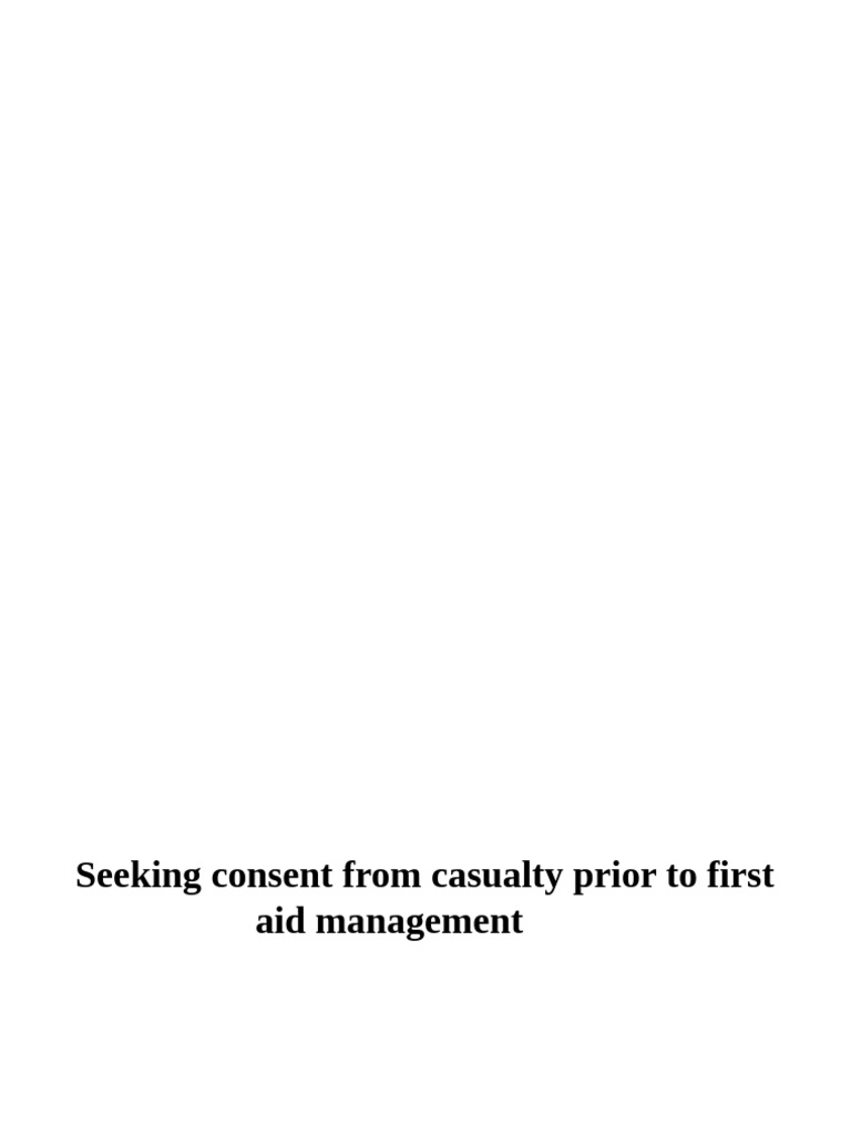 Seeking consent from casualty prior to first aid management | PDF ...
