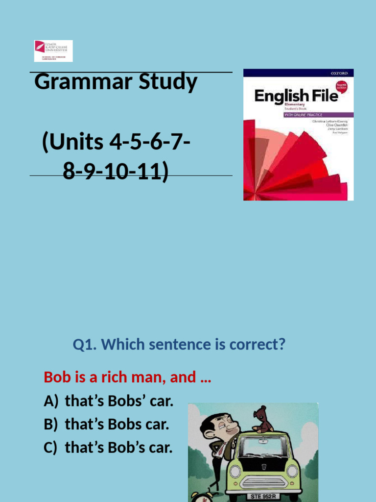Week 7 Grammar (Units 4-5-6-7-8-9-10-11) | PDF
