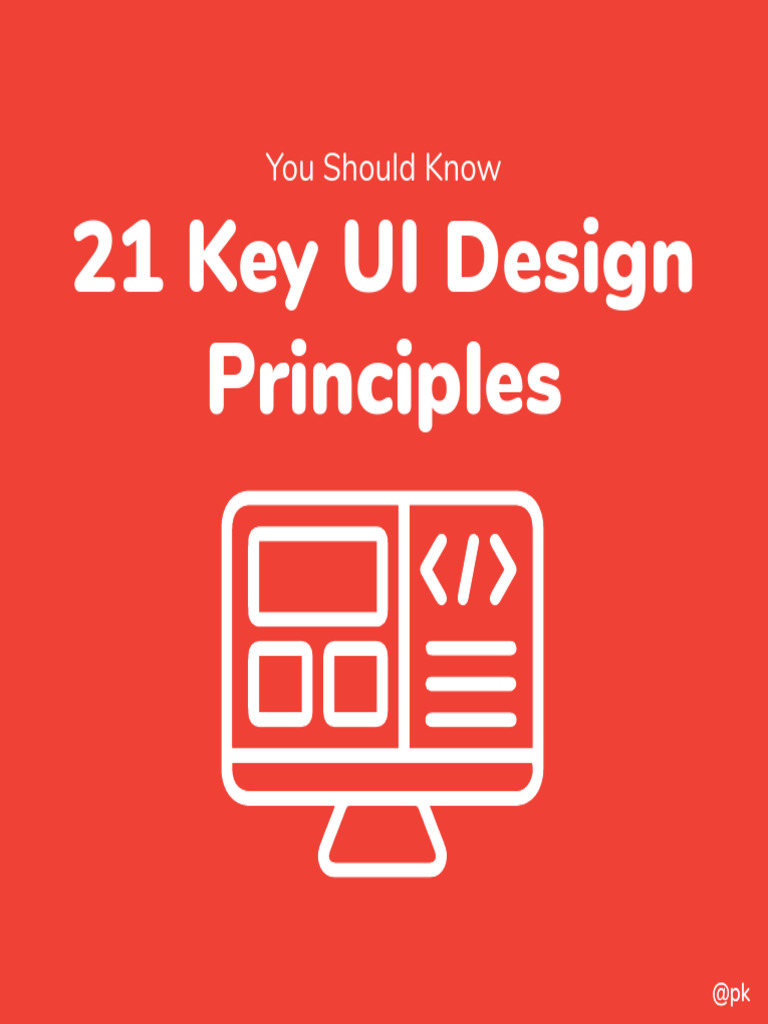 21 Key Ui Design Principles | PDF