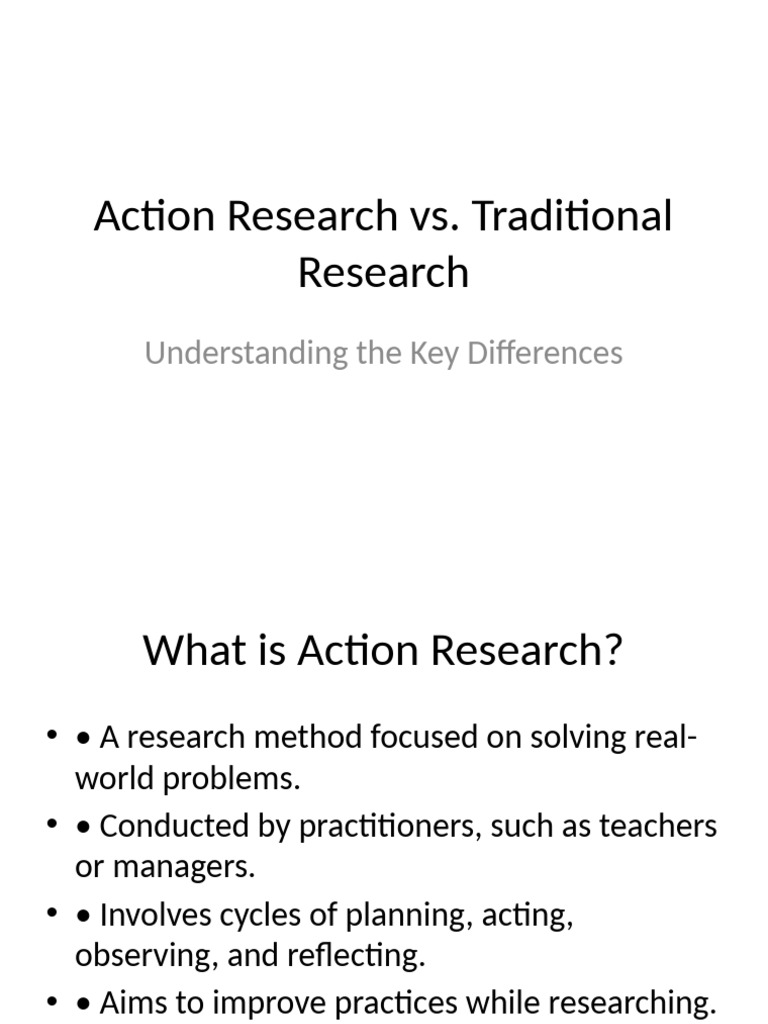 Action Research Vs Traditional Research | PDF