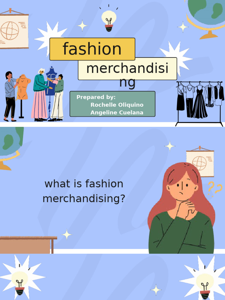 Fashion Merchandising Basics | PDF | Fashion | Marketing