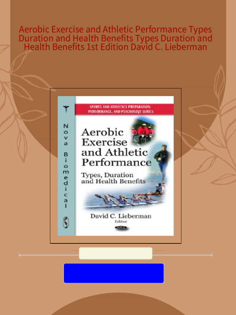 Aerobic Exercise and Athletic Performance Types Duration and Health ...