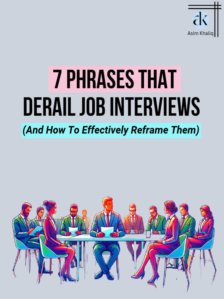7 Phrases That Derail Job Interviews | PDF