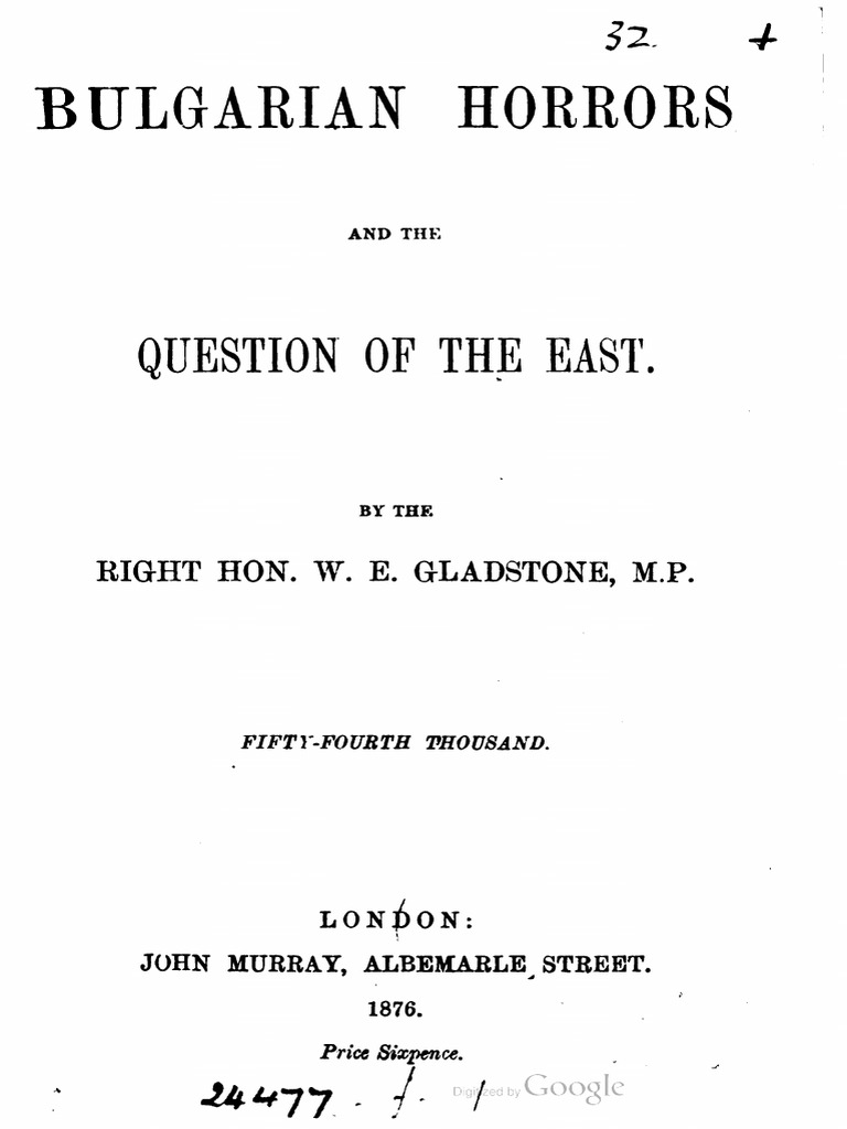 1876 Bulgarian Horrors and The Question of The East | PDF