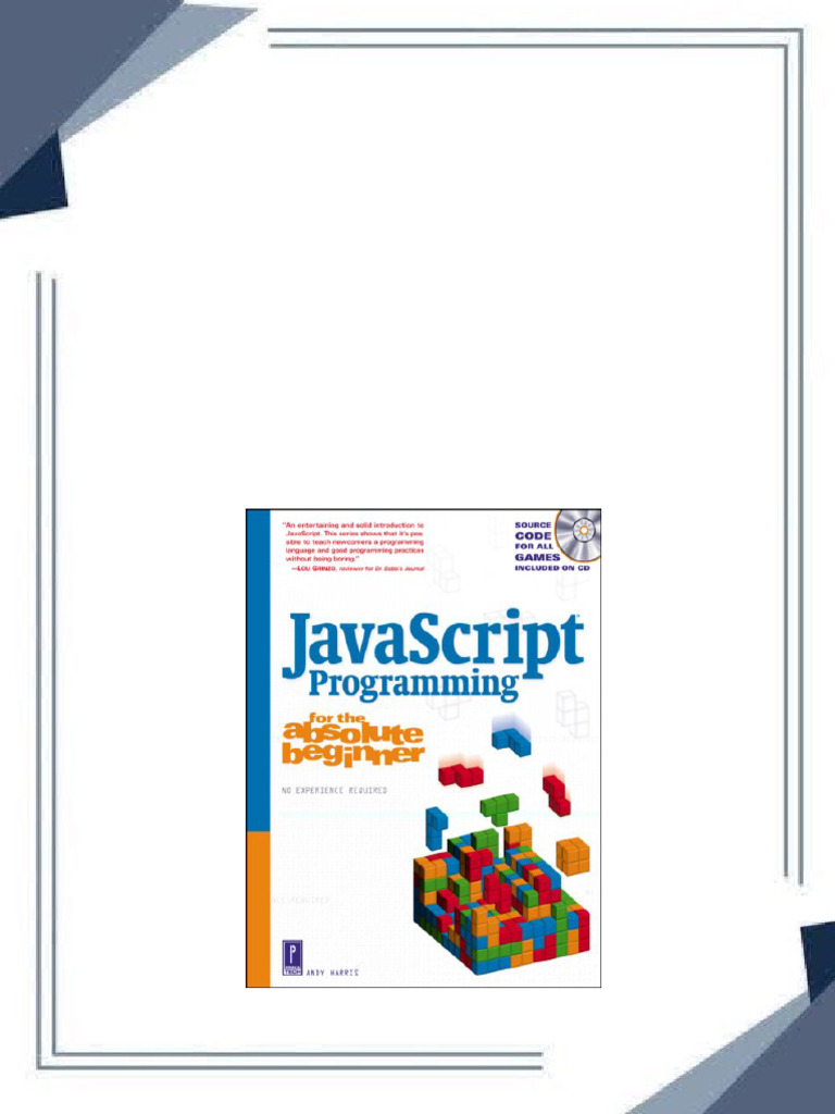 Complete Download JavaScript programming for the absolute beginner the ... Complete Download JavaScript programming for the absolute beginner the ...