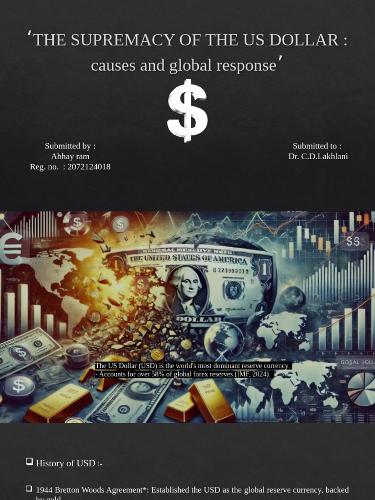 Us Dollar Supremacy.. | PDF | United States Dollar | Reserve Currency
