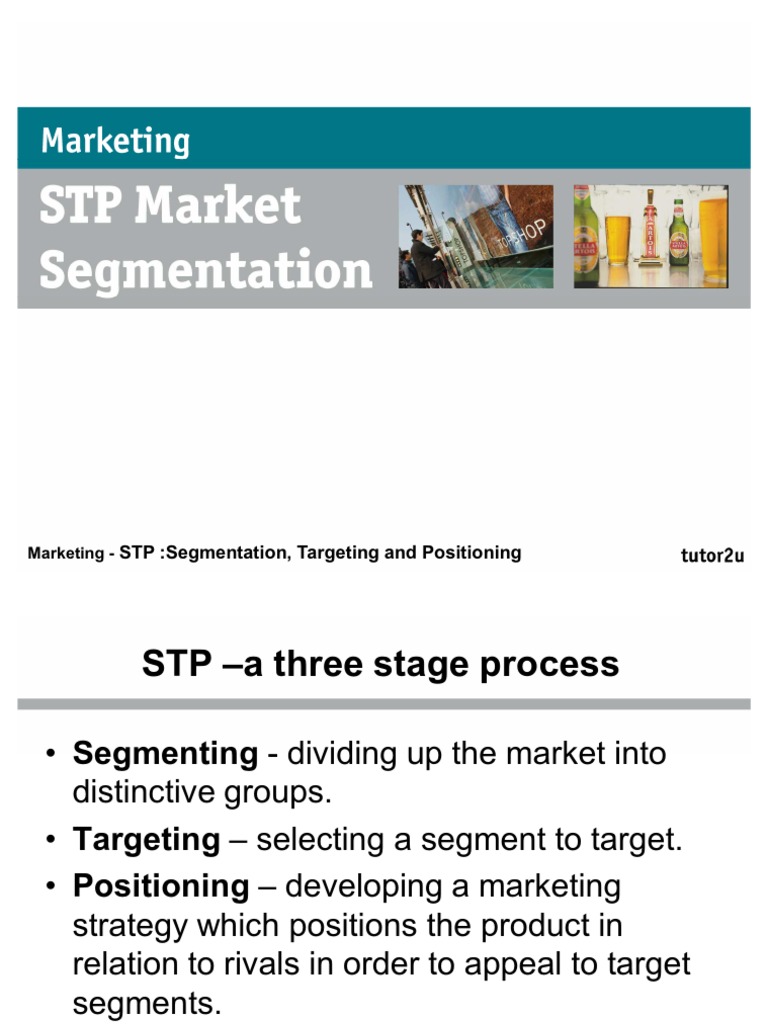 STP Market Segmentation | PDF