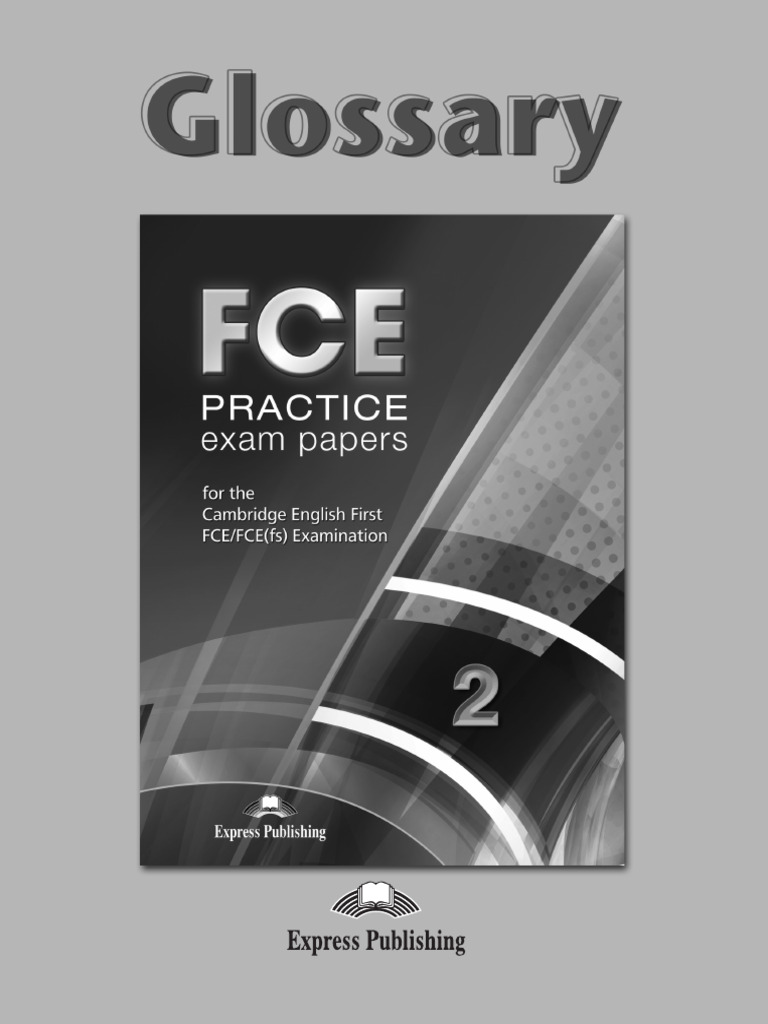 FCE PrExamPapers 2 Glos-01-40 | PDF | Verb | Linguistics
