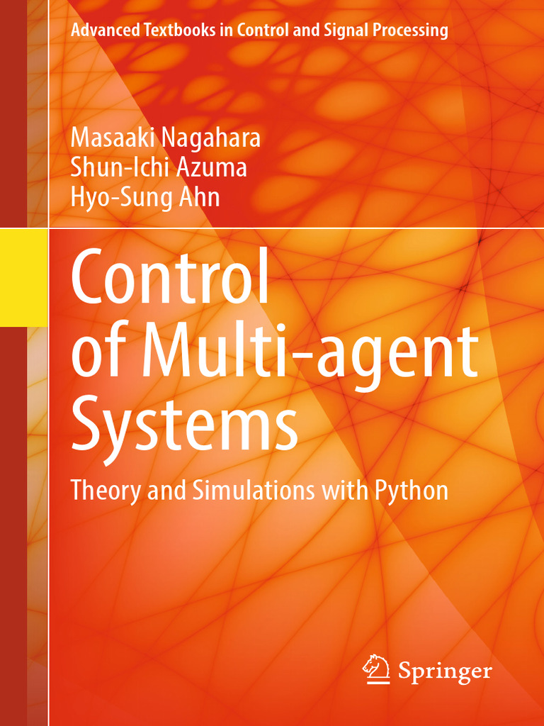 Control of Multi-Agent Systems - Theory and Simulations With Python ...