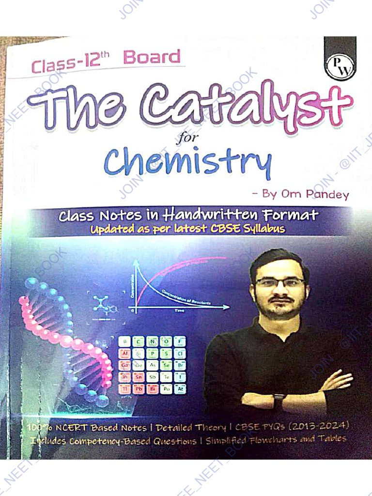 The Catalyst For Chemistry by Om Pandey PW Published | PDF