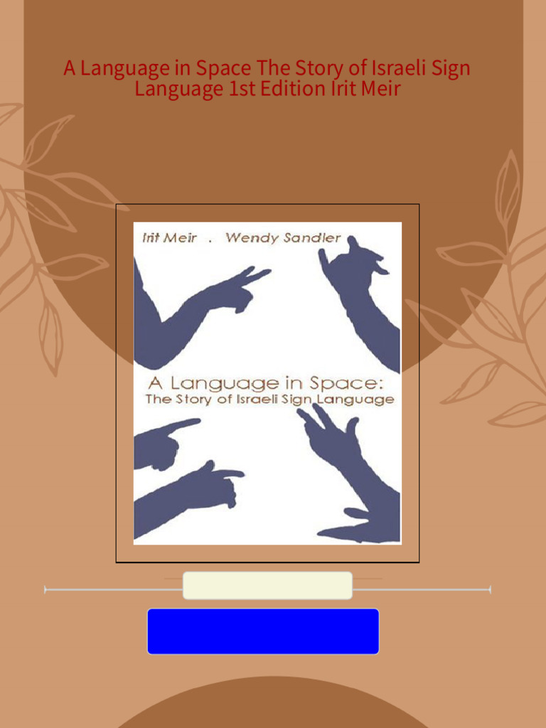 A Language in Space The Story of Israeli Sign Language 1st Edition Irit ...