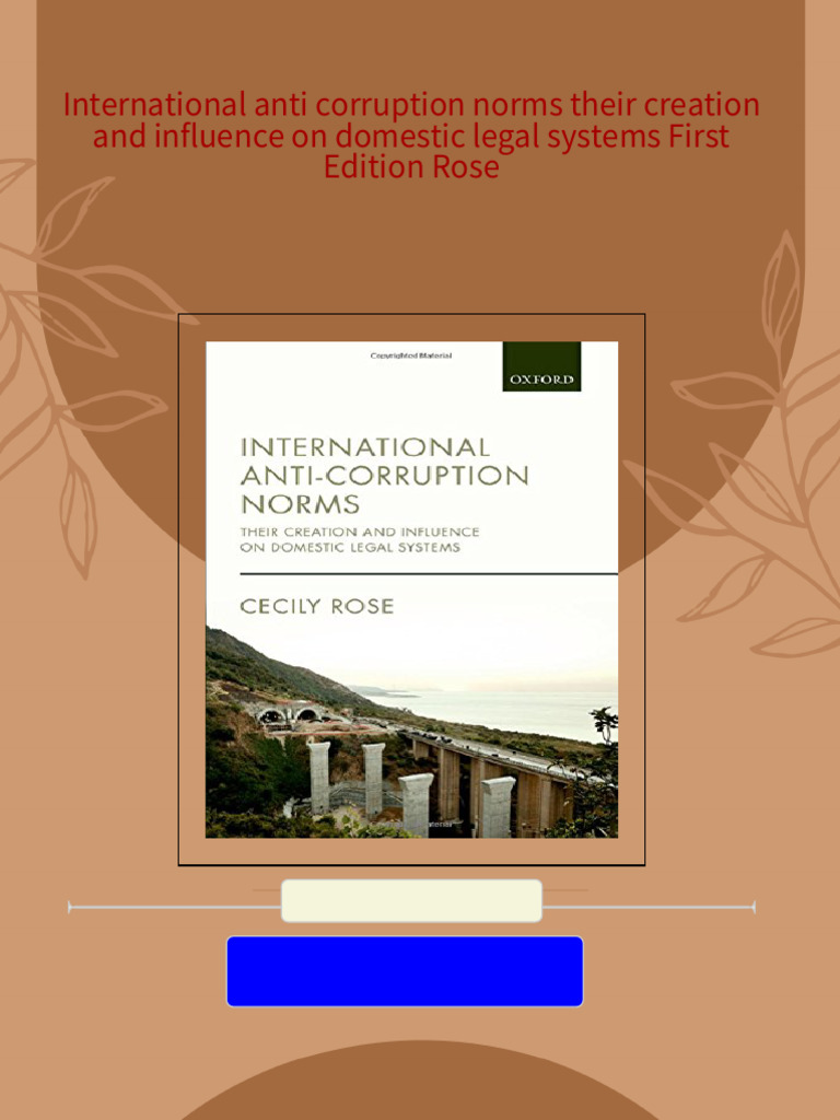 International Anti Corruption Norms Their Creation and Influence On ...