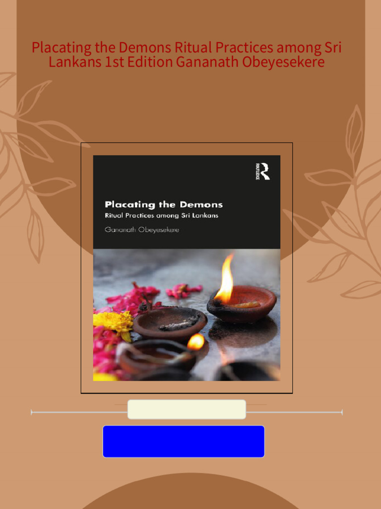 Placating the Demons Ritual Practices among Sri Lankans 1st Edition ...