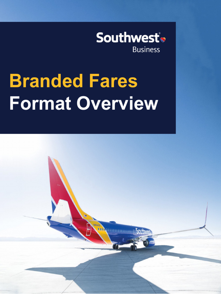 Southwest Airlines Branded Fares Format Overview | PDF | Airlines ...