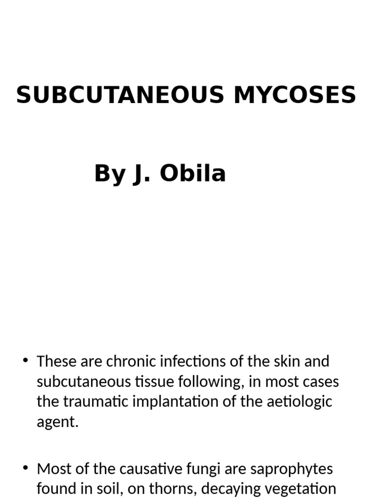 Week 3 Subcutaneous Mycoses | PDF | Human Diseases And Disorders | Mycology