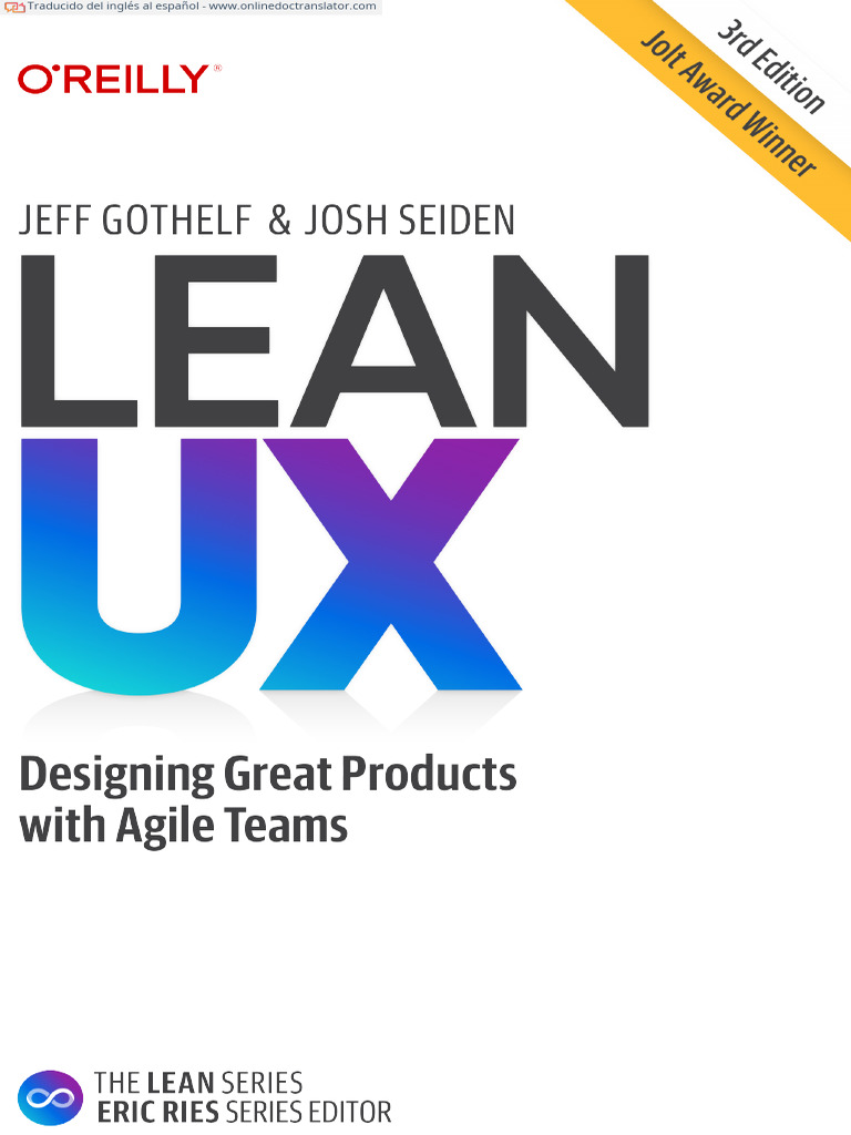 Lean UX Creating Great Products with Agile Teams (Jeff Gothelf, Josh Seiden) A.en.es | PDF | El ...