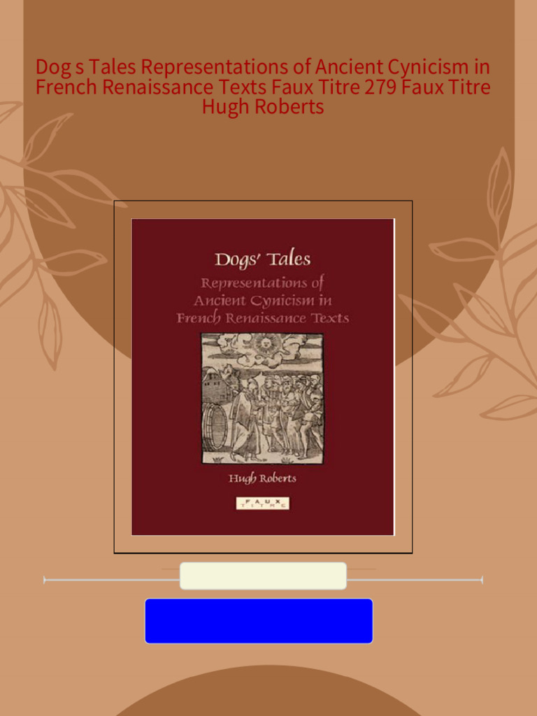 Dog S Tales Representations of Ancient Cynicism in French Renaissance ...