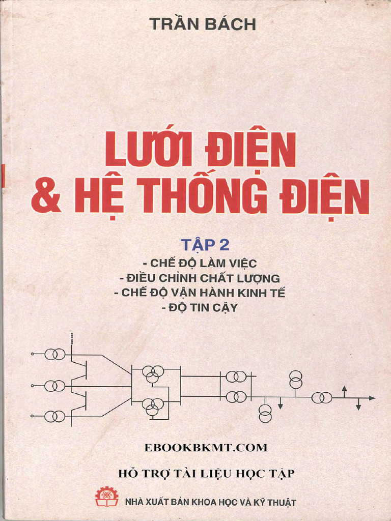 SÁCH SCAN - Lưới Điện Và Hệ Thống Điện -Tập 2 (Trần Bách)-Đã Mở Khóa | PDF