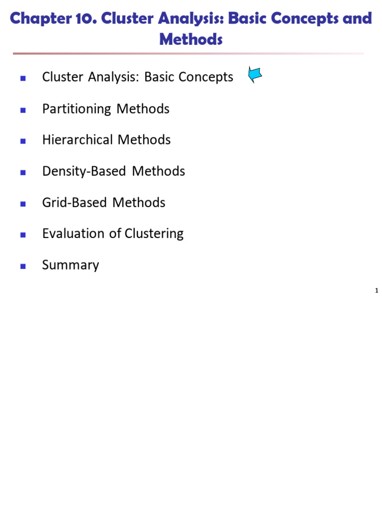Cluster Analysis: Basic Concepts Partitioning Methods Hierarchical ...