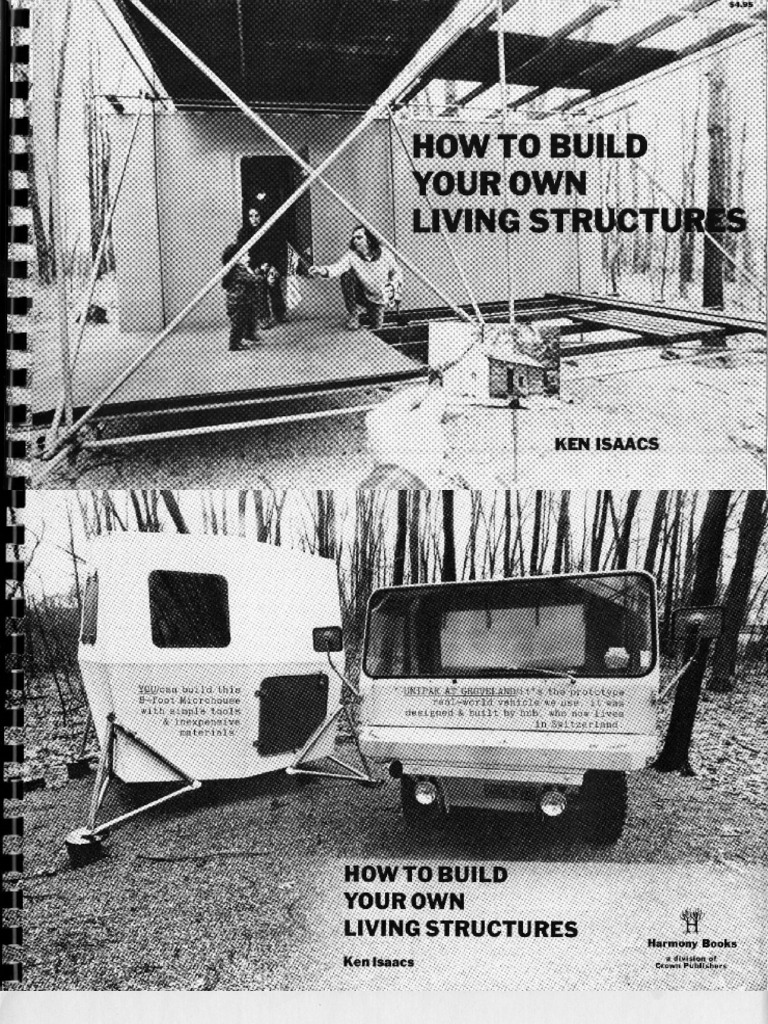 How To Build Your Own Living Structures 1974 Ken Isaacs | PDF