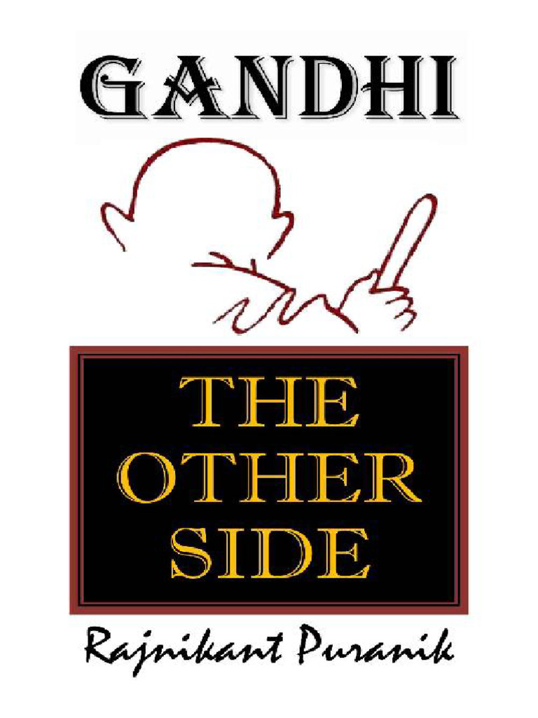 Gandhi The Other Side | PDF | Mahatma Gandhi | Jawaharlal Nehru