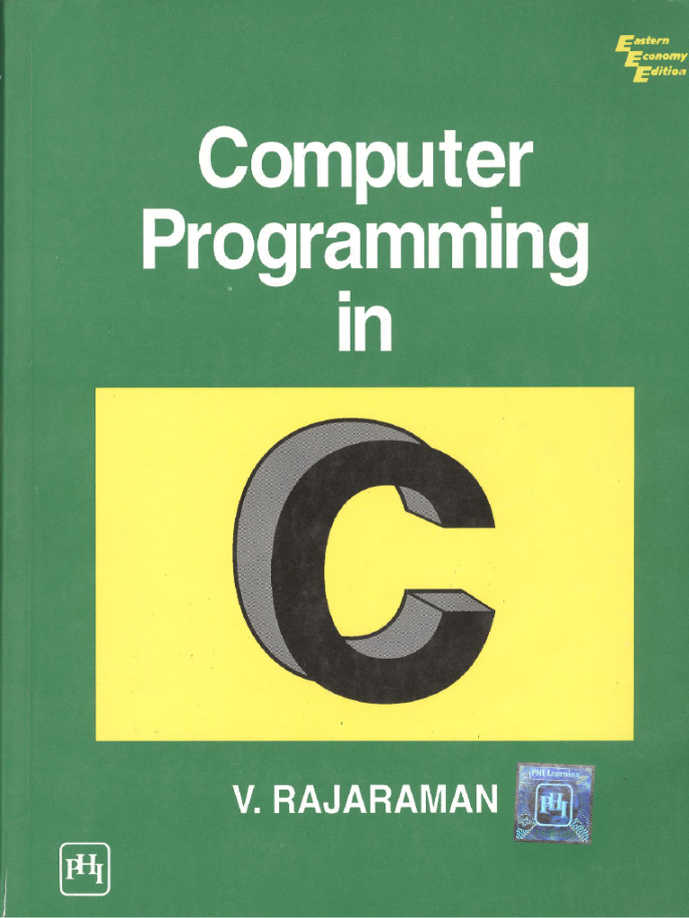 Computer Programming in C by V Rajaraman PDF | PDF
