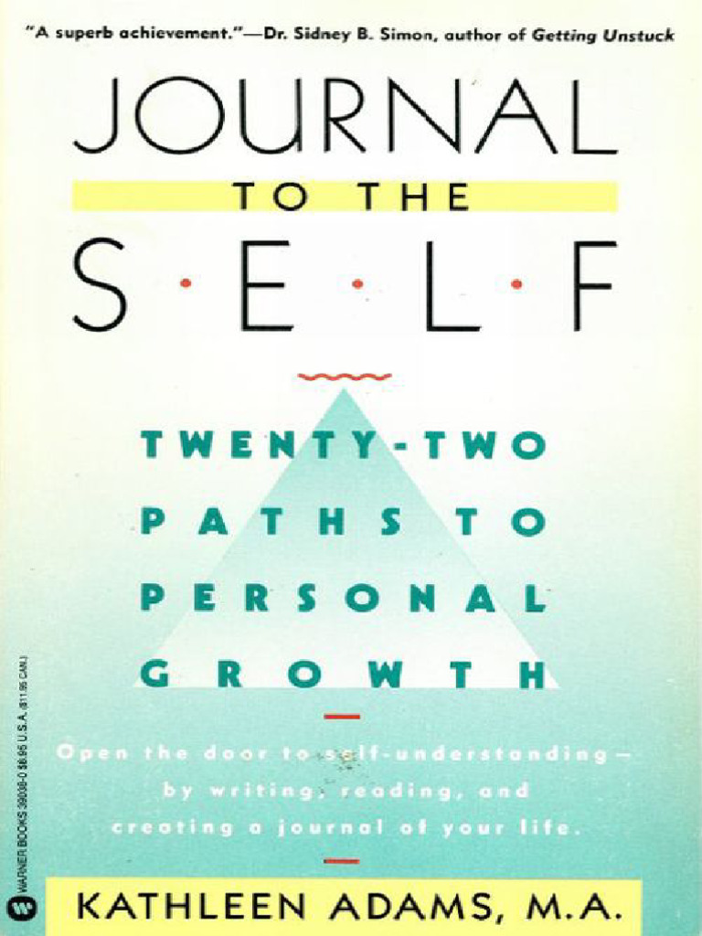 Journal To The Self - Twenty-Two Paths To Personal Growth (Kathleen ...