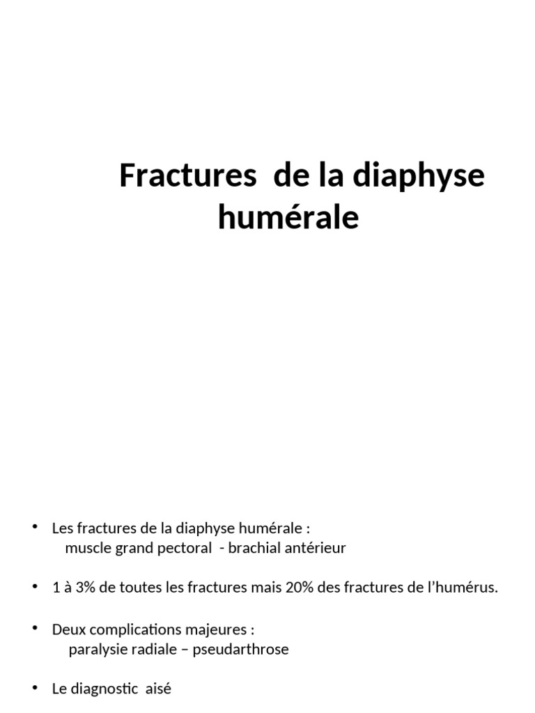 Fractures de la diaphyse humérale | PDF | Appareil locomoteur | Membres ...