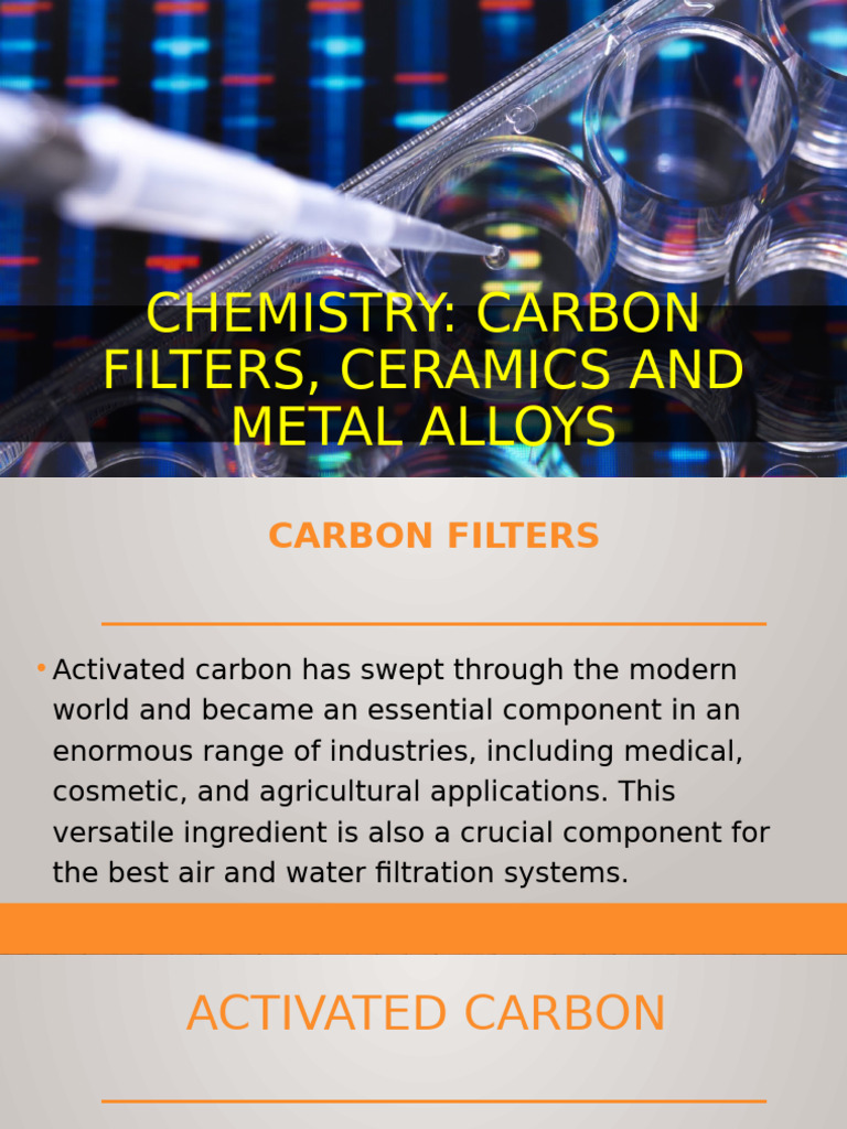 Carbon Filters, Ceramics, and Alloys Guide | PDF | Metals | Alloy