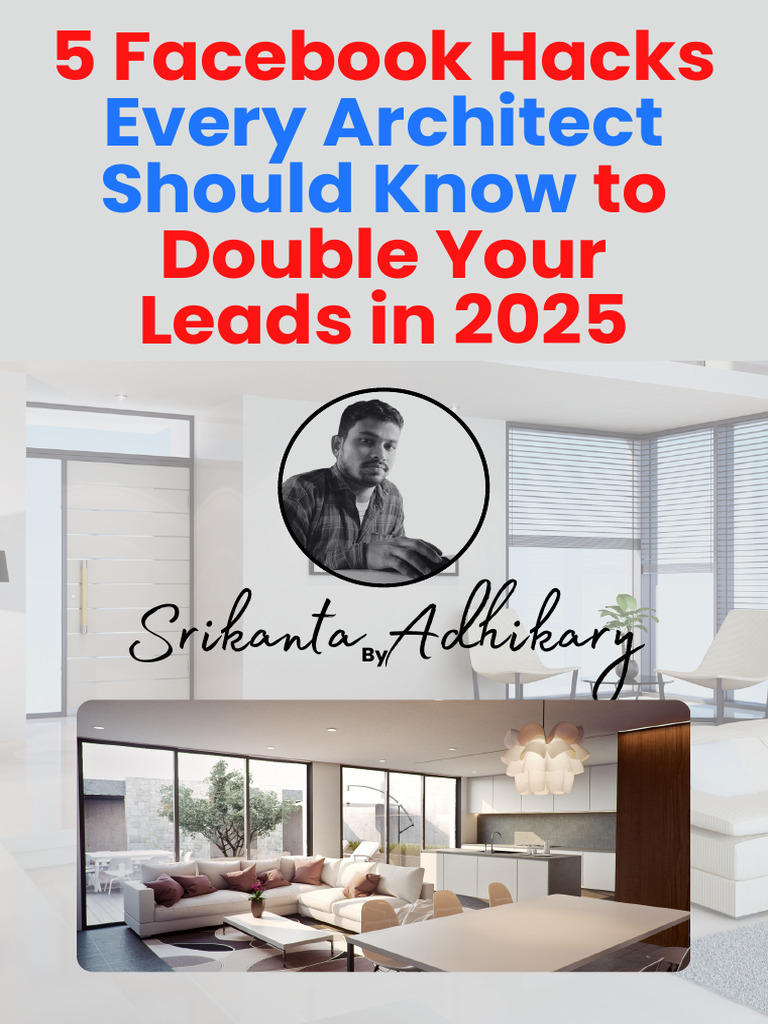 5 Facebook Hacks Every Architect Should Know to Double Your Leads in ...