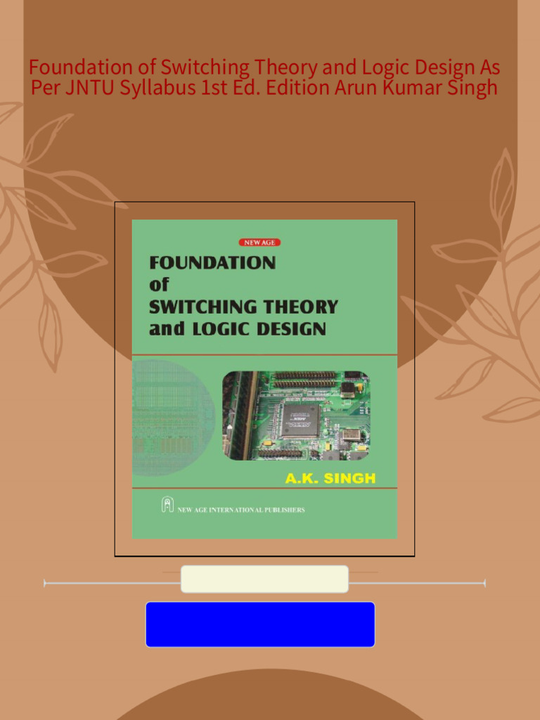 Foundation of Switching Theory and Logic Design As Per JNTU Syllabus 1st Ed. Edition Arun Kumar ...