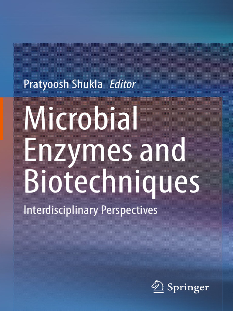 Microbial Enzymes and Biotechniques Interdisciplinary Perspectives ...