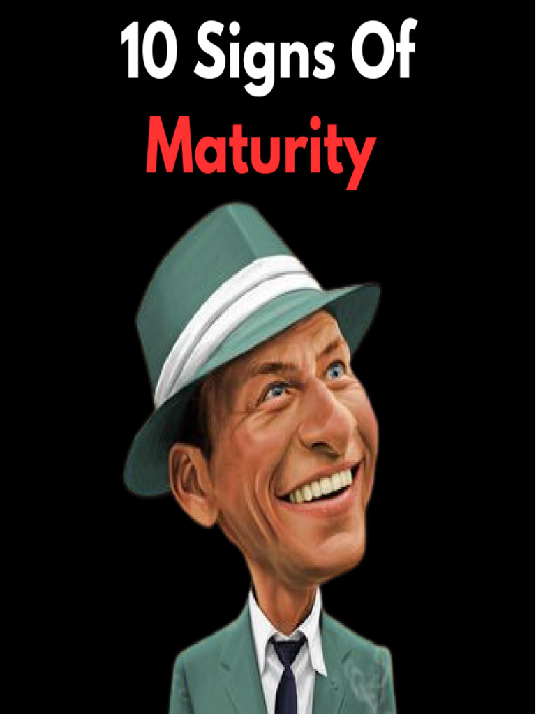 10 Signs of Maturity | PDF