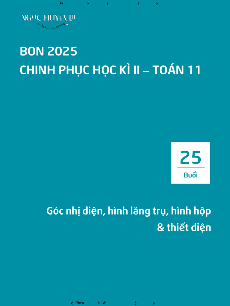 4 7 (Ngọc Huyền LB) BON 2025 - Chinh phục HKII Toán 11 Buổi 25. Góc nhị diện, hình lăng trụ ...