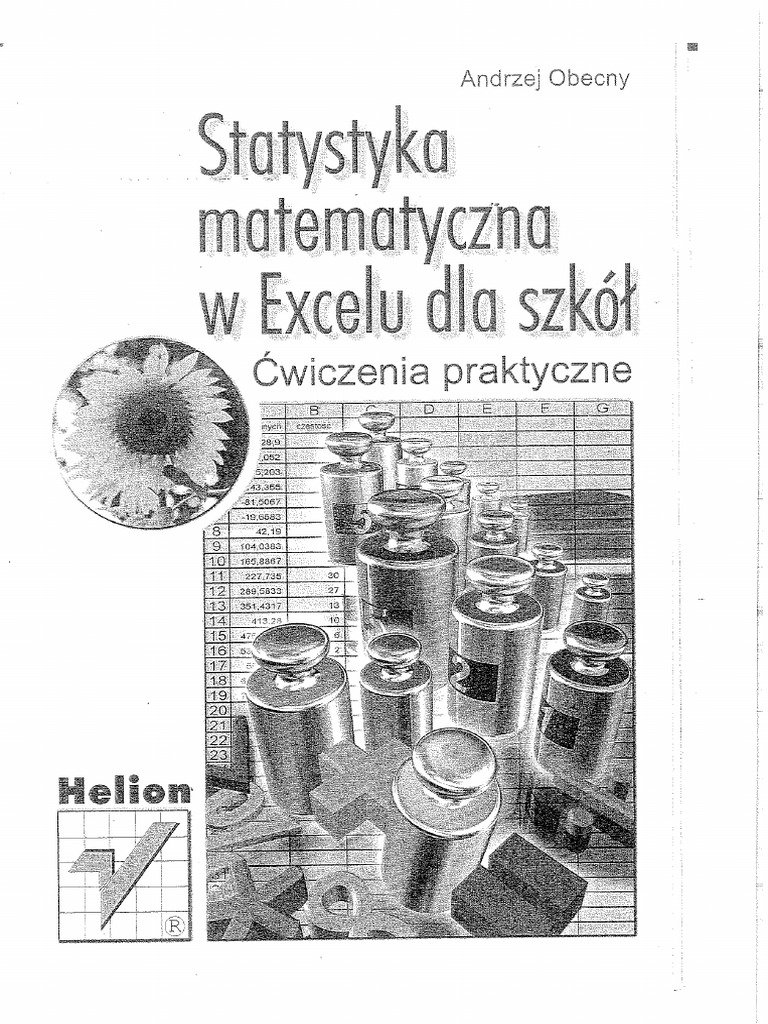 Obecny a. - Statystyka Matematyczna w Excelu Dla Szkół. Ćwiczenia Praktyczne | PDF