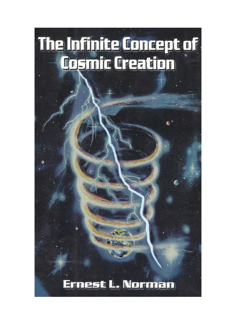 The Infinite Concept of Cosmic Creation by Ernest L Norman 1st Edition ...